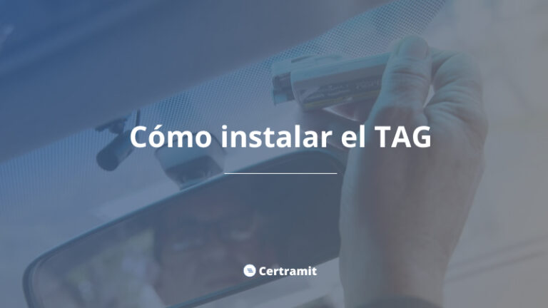 Cómo instalar el Tag - Instalación correcta en vehículos - Certramit