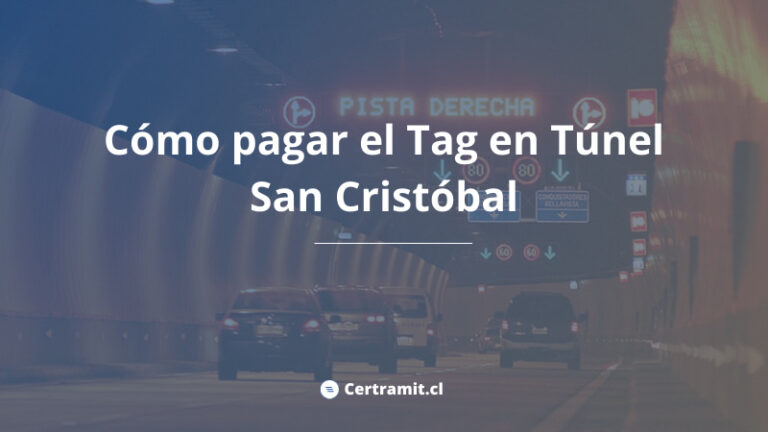 Pagar el Tag en Túnel San Cristóbal: Cómo hacer el pago