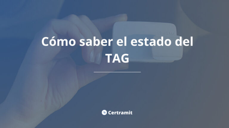Cómo saber el estado del Tag - Consulta en las distintas autopistas ...